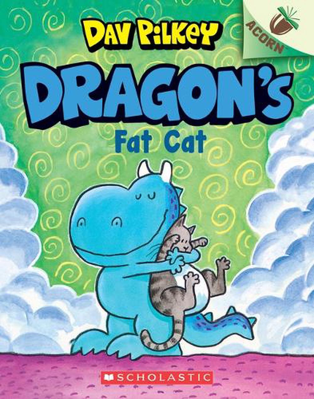 Dragon's Fat Cat - Dragon (Book 2) by Dav Pilkey, Paperback ...