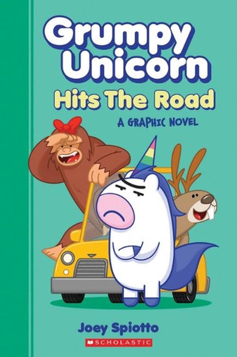 Grumpy Unicorn Hits the Road: a Graphic Novel by Joey Spiotto, Paperback, 9781338666045 | Buy ...