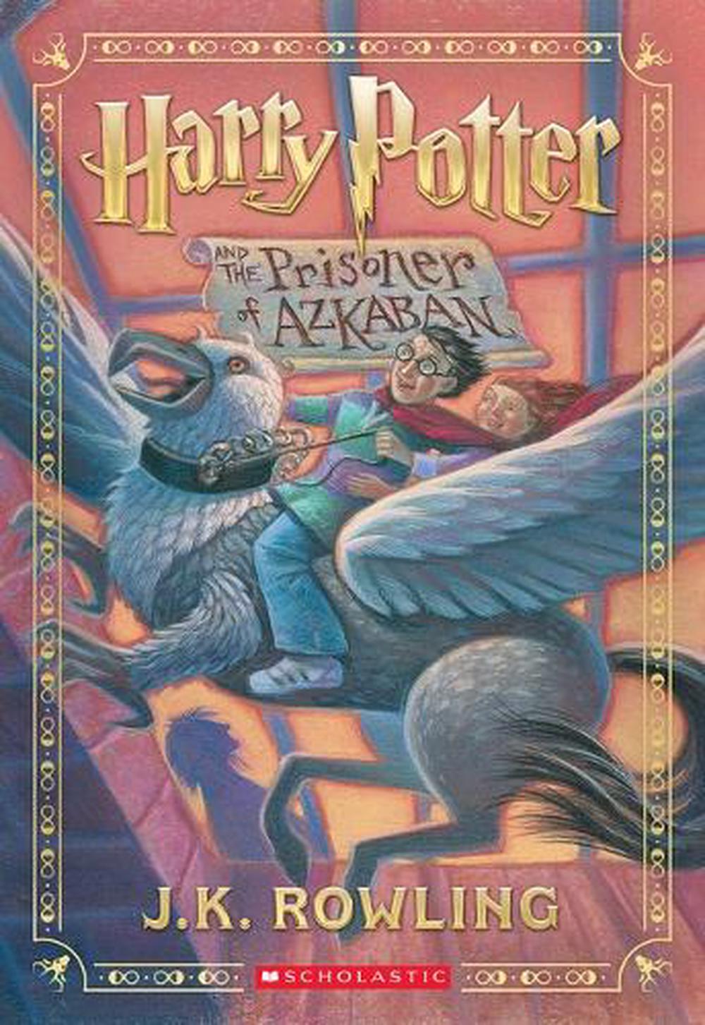 Harry Potter and the Prisoner of Azkaban (Harry Potter, Book 3) by J.K ...