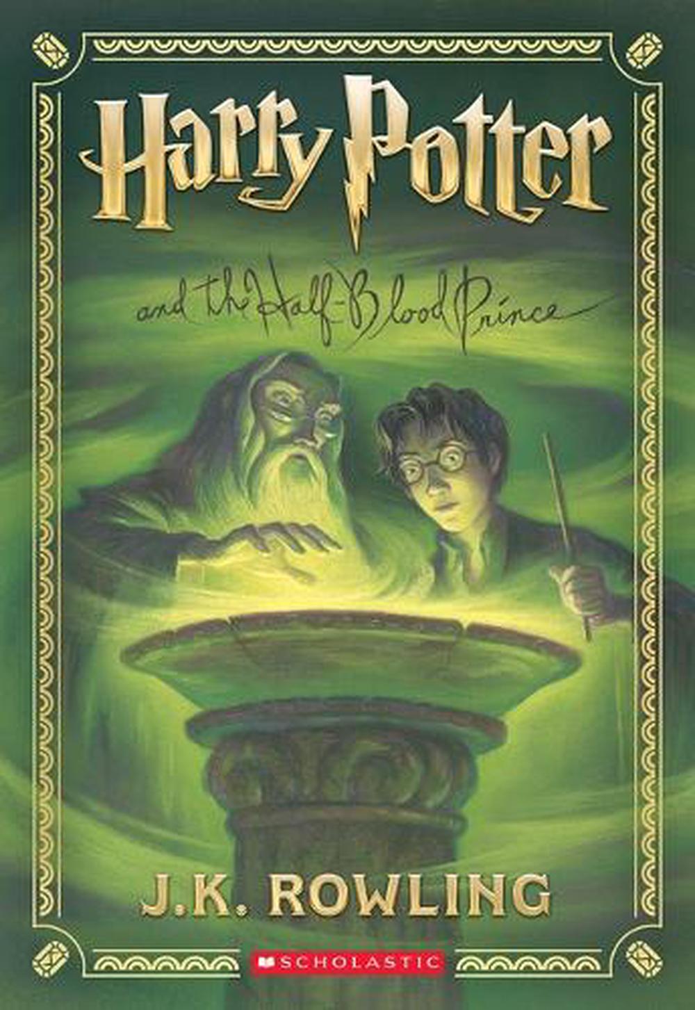 Harry Potter and the Half-Blood Prince (Harry Potter, Book 6) by J.K ...