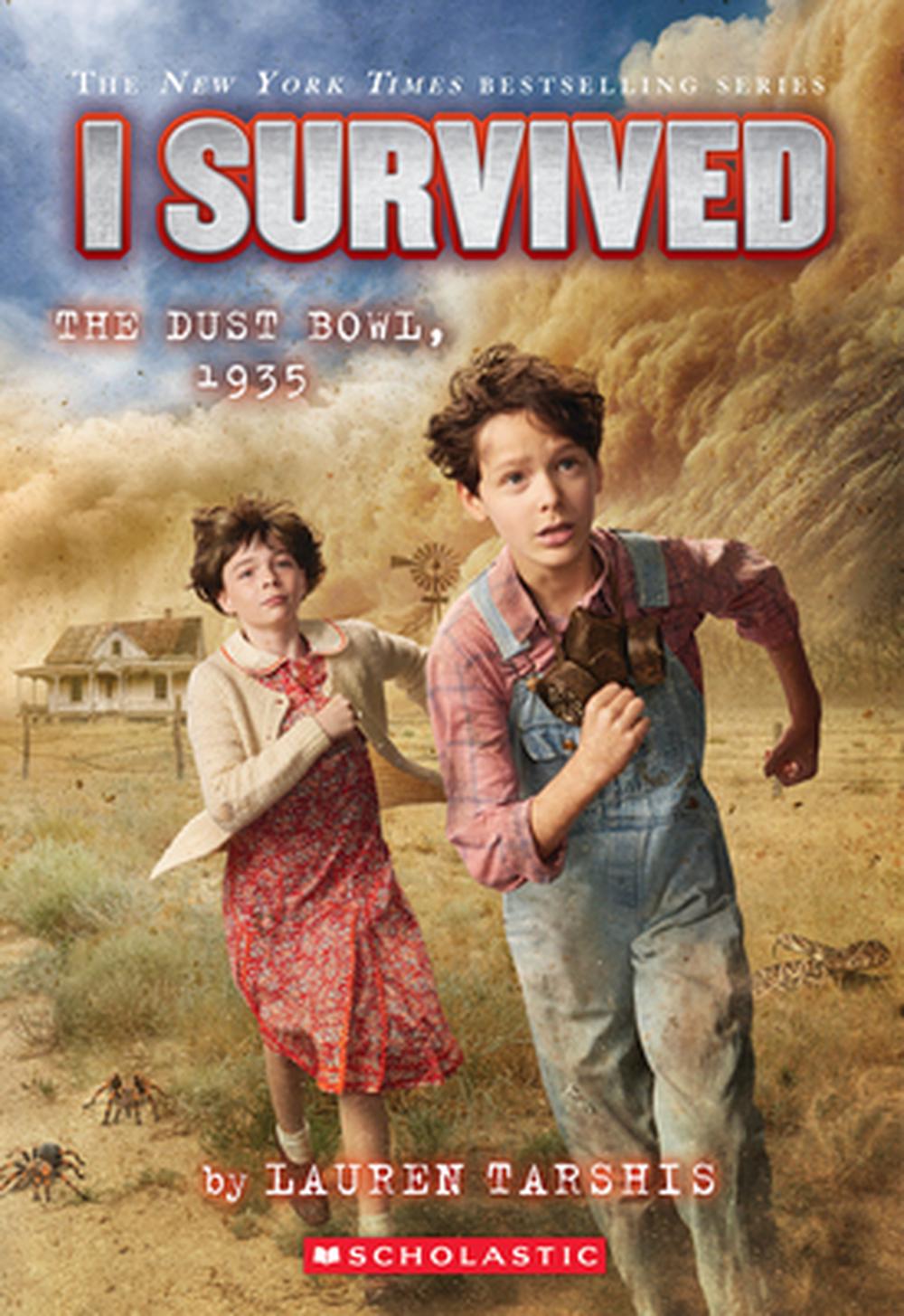 I Survived the Dust Bowl, 1935 (I Survived #25) by Lauren Tarshis ...