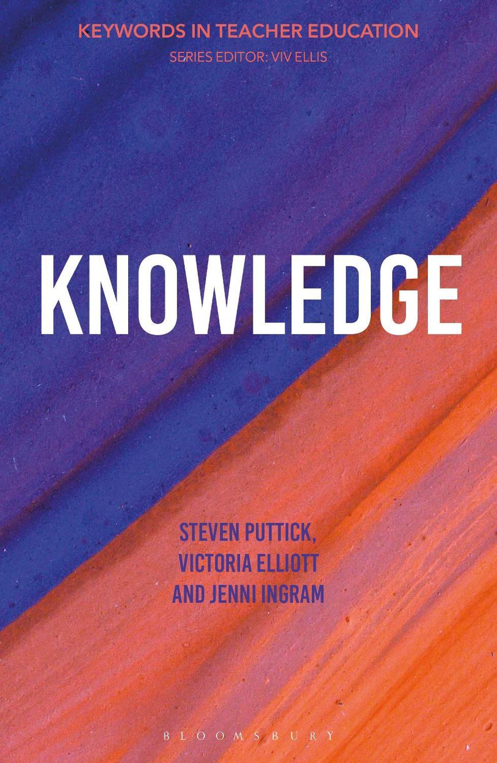 Knowledge by Victoria Elliott, Paperback, 9781350336537 | Buy online at ...