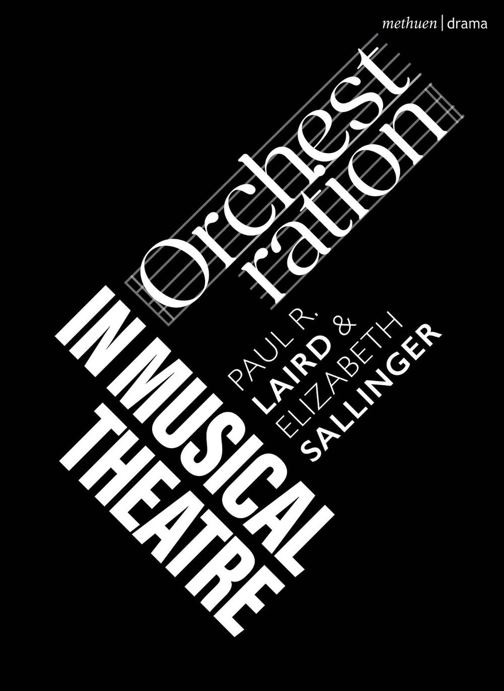 Orchestration in Musical Theatre by Paul R. Laird, Paperback ...