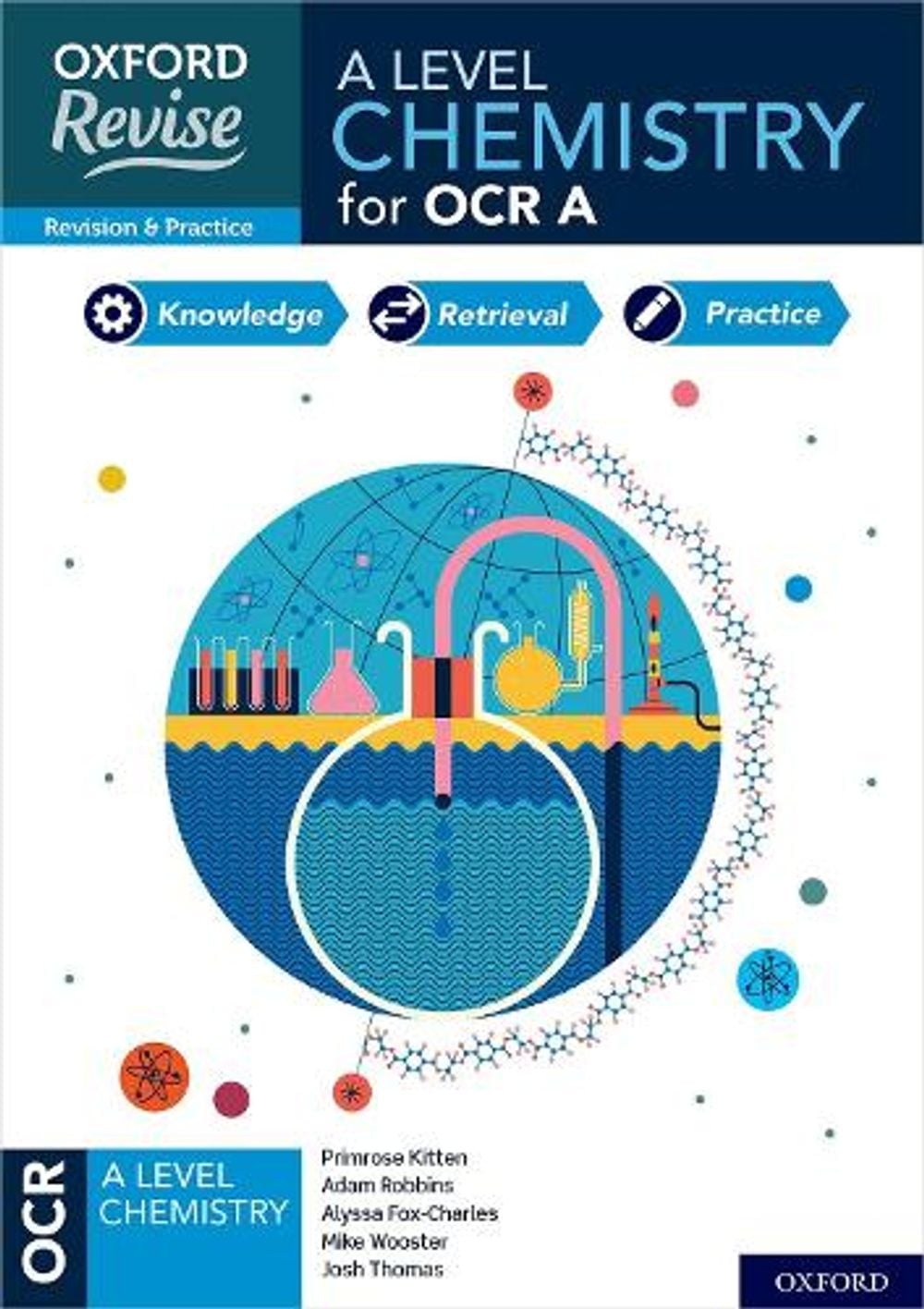 Oxford Revise: A Level Chemistry for OCR A Complete Revision and ...