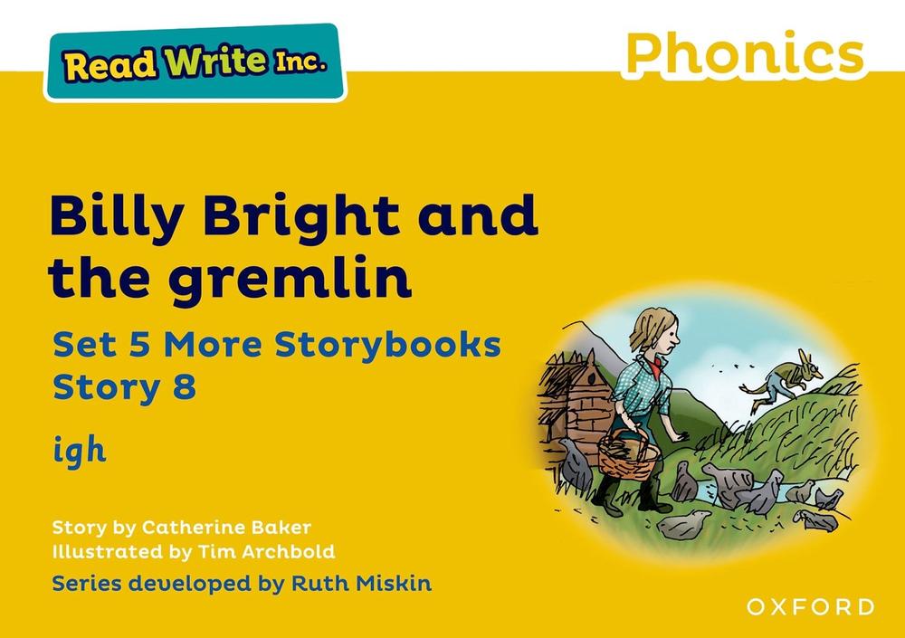 Read Write Inc Phonics: Yellow Set 5 More Storybook 8 Billy Bright and ...