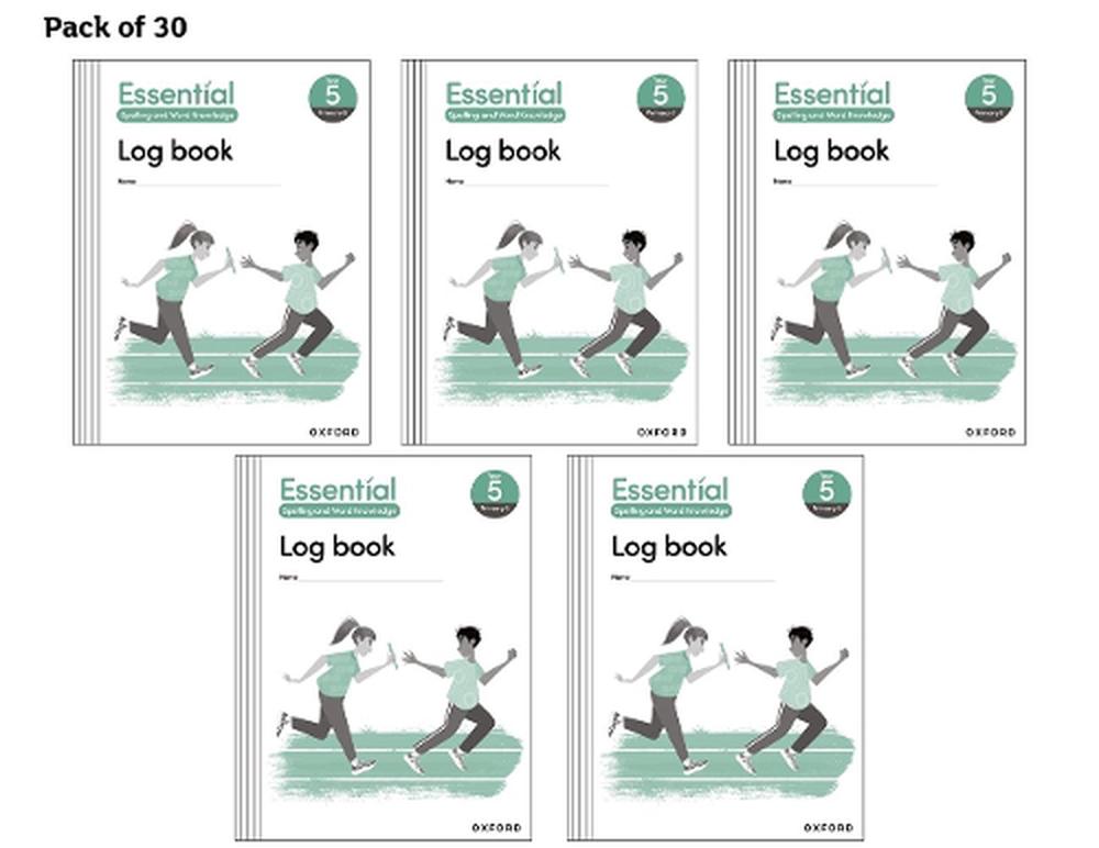 Essential Spelling and Word Knowledge: Year 5 Year 5 Log Book Pack of ...