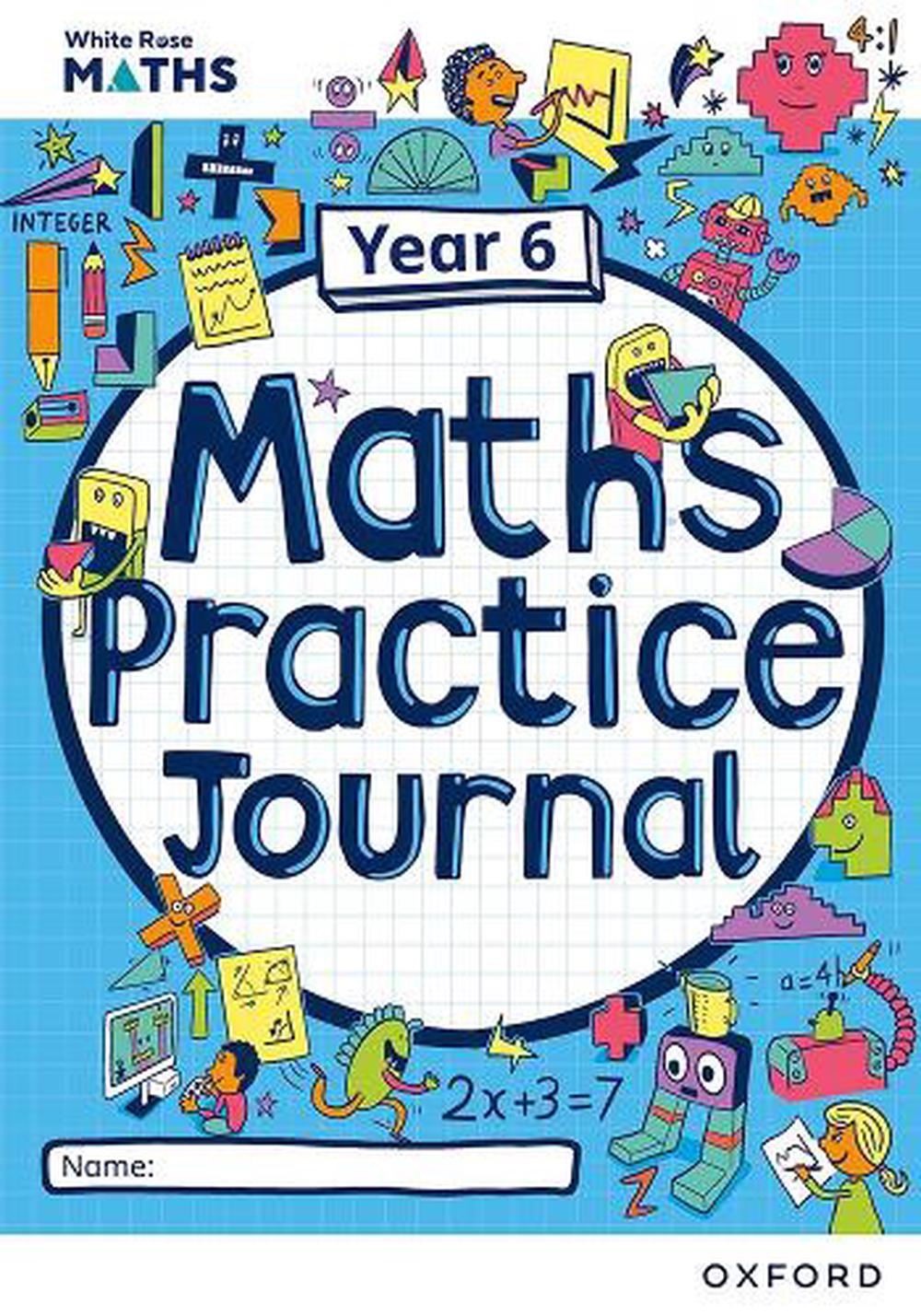 White Rose Maths Practice Journals Year 6 Workbook Single Copy By Mary white-rose-maths-practice-journals-year-6-workbook-single-copy-by-mary