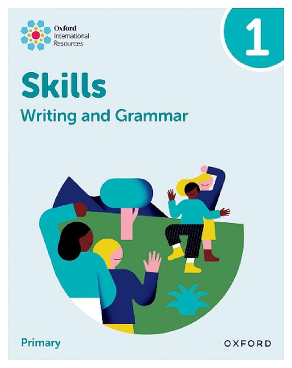 Oxford International Resources: Writing and Grammar Skills: Practice ...