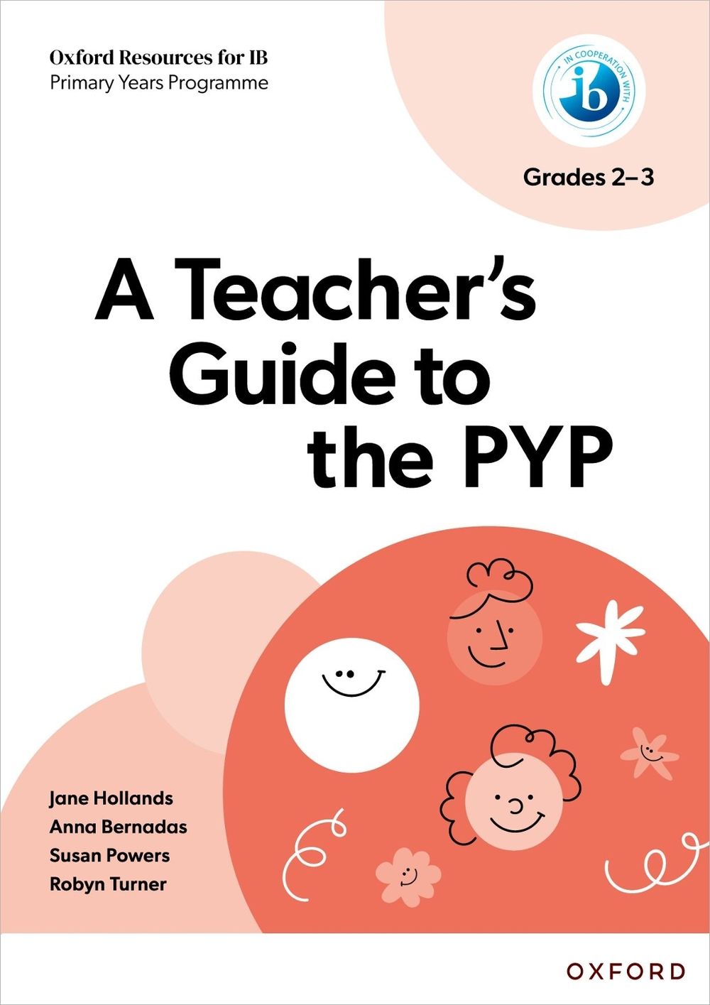 Oxford Resources for IB: A Teacher's Guide to the PYP (Grades 2-3) by ...