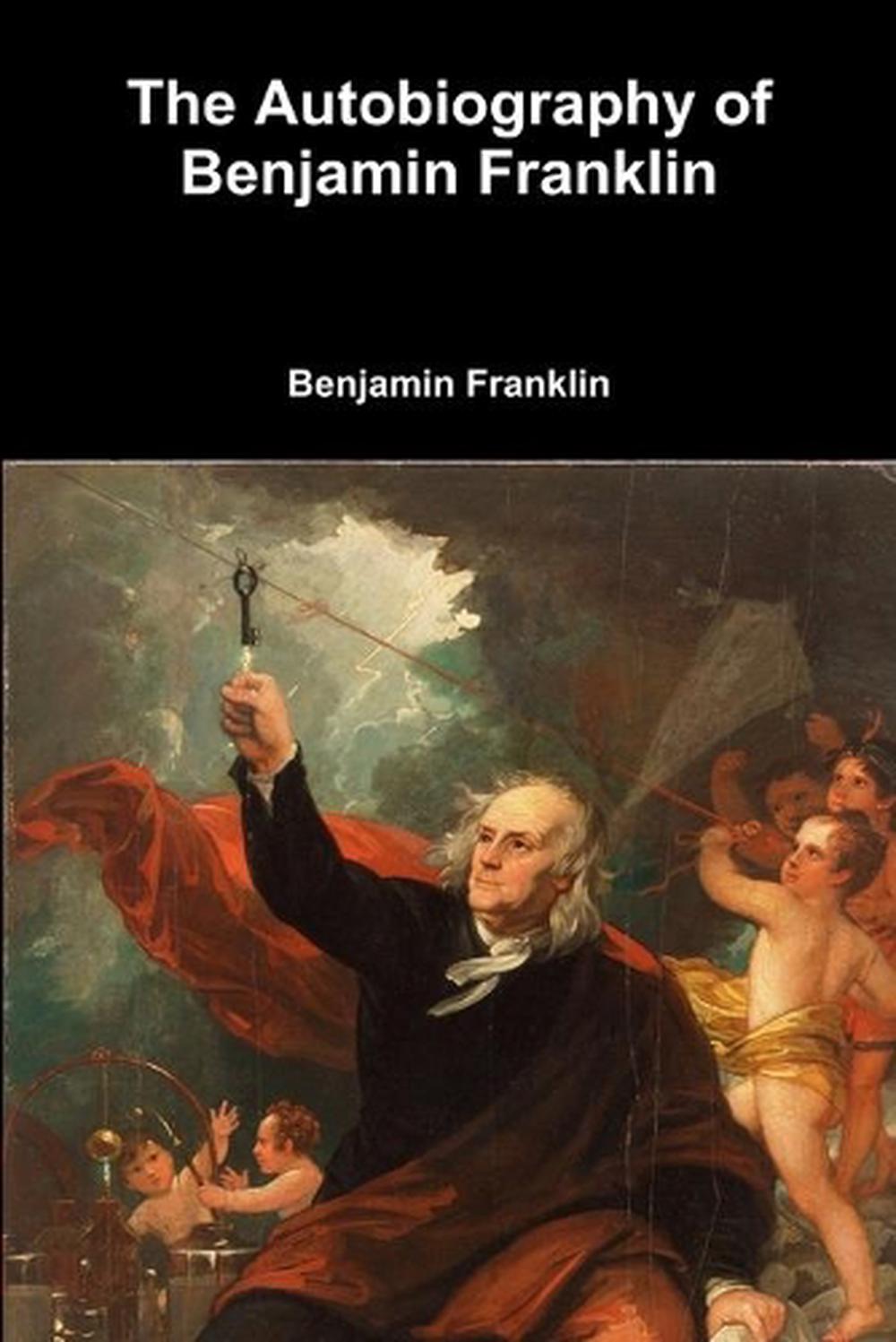 The Autobiography of Benjamin Franklin by Benjamin Franklin, Paperback ...