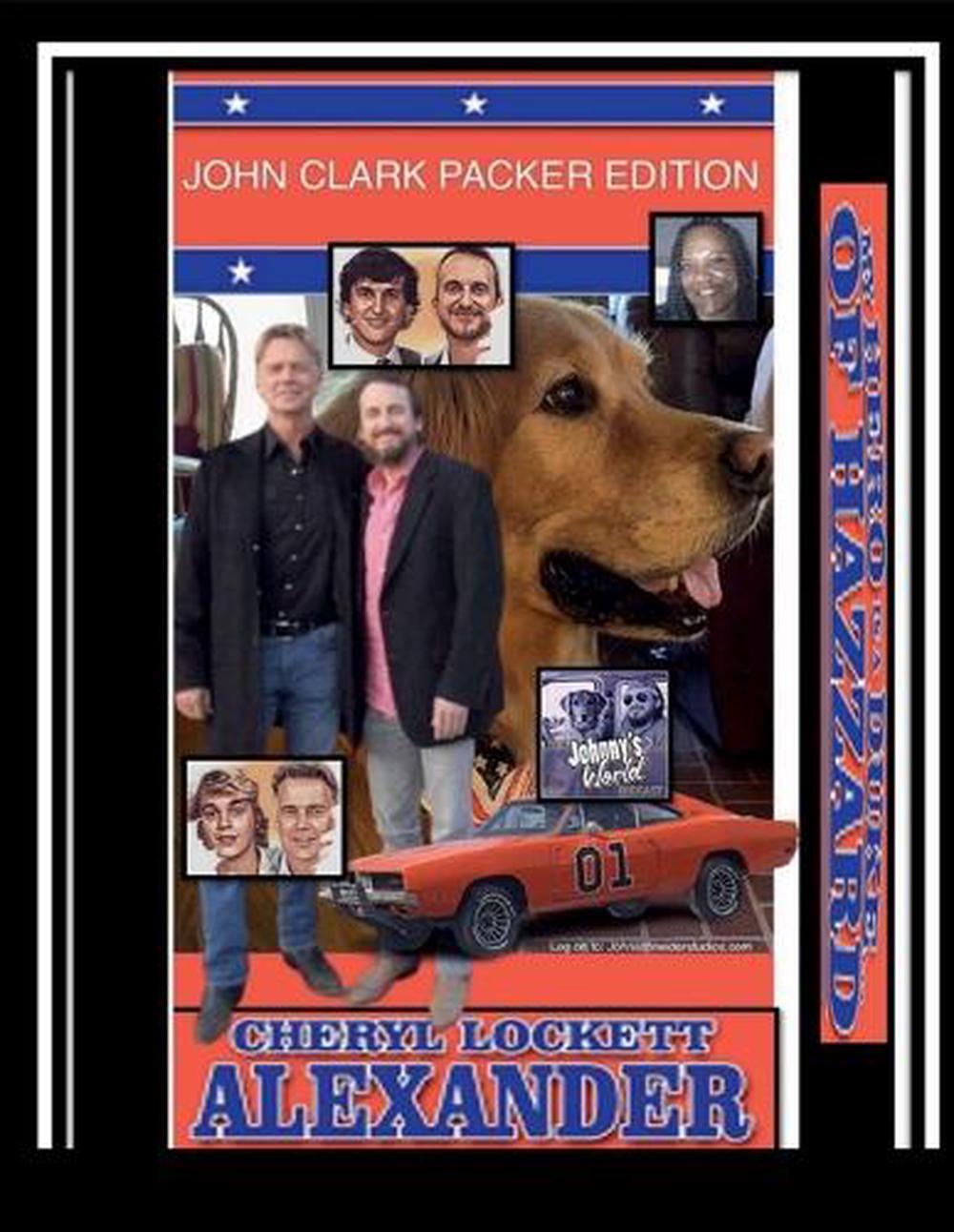 My Hero Is a Duke...of Hazzard John Clark Packer Edition by Cheryl ...