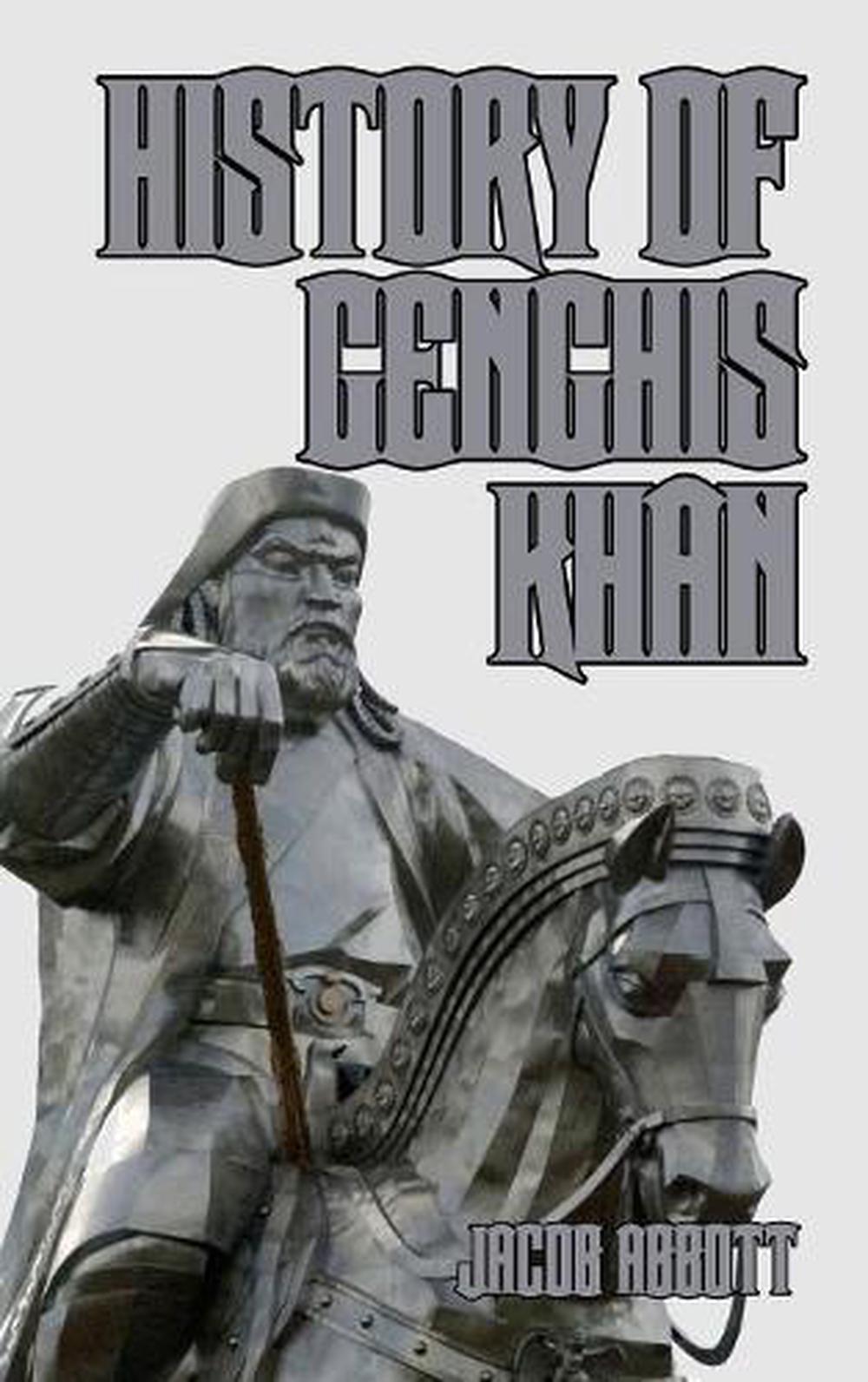 History of Genghis Khan by Jacob Abbott, Hardcover, 9781389424311 | Buy ...