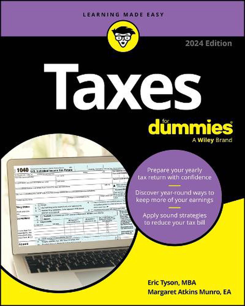 Taxes for Dummies, 2024 Edition by Eric Tyson, Paperback, 9781394226450 ... Taxes for Dummies, 2024 Edition by Eric Tyson, Paperback, 9781394226450 ...