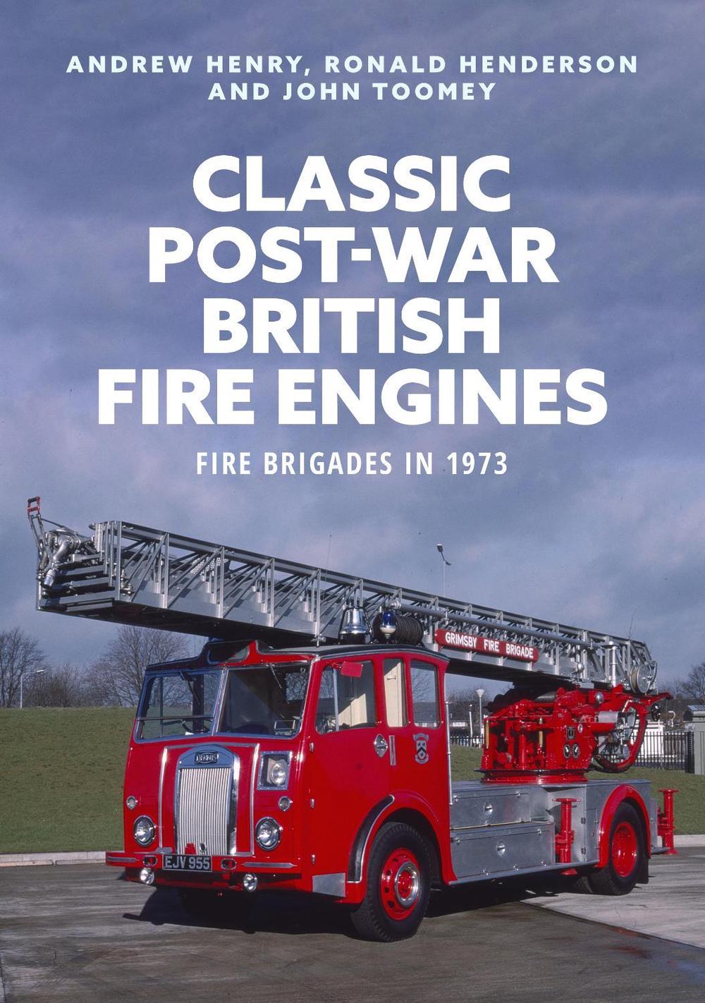 Classic Post-war British Fire Engines by Ronald Henderson, Paperback ...