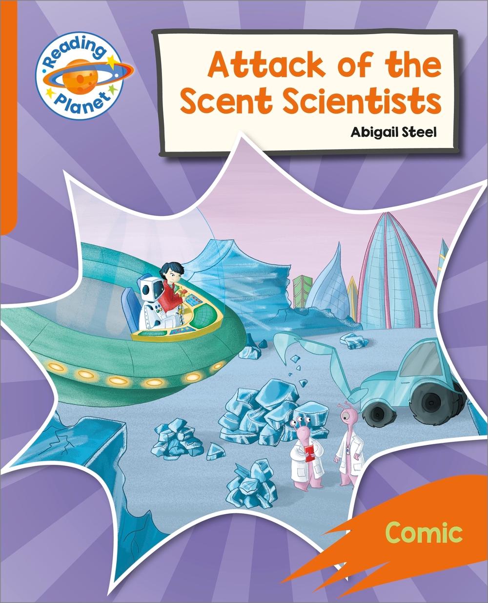 Reading Planet: Rocket Phonics – Target Practice - Attack of the Scent ...
