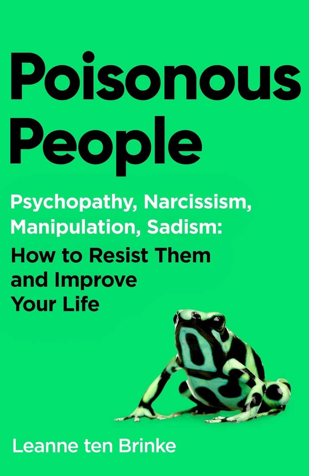 Poisonous People by Leanne ten Brinke, Hardcover, 9781398535602 | Buy ...