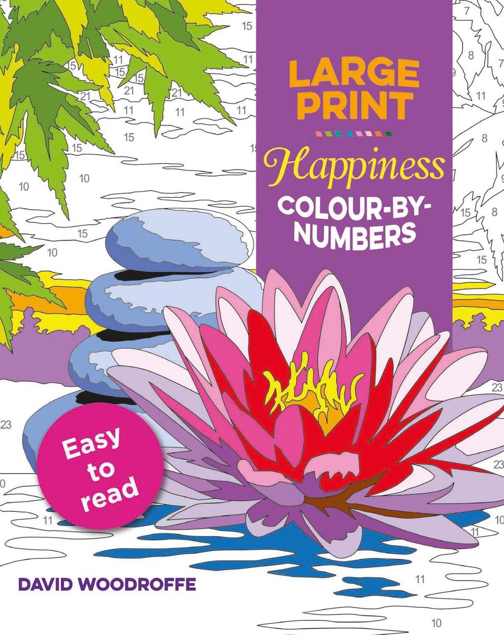 Large Print Happiness Colour by Numbers by David Woodroffe, Paperback ...
