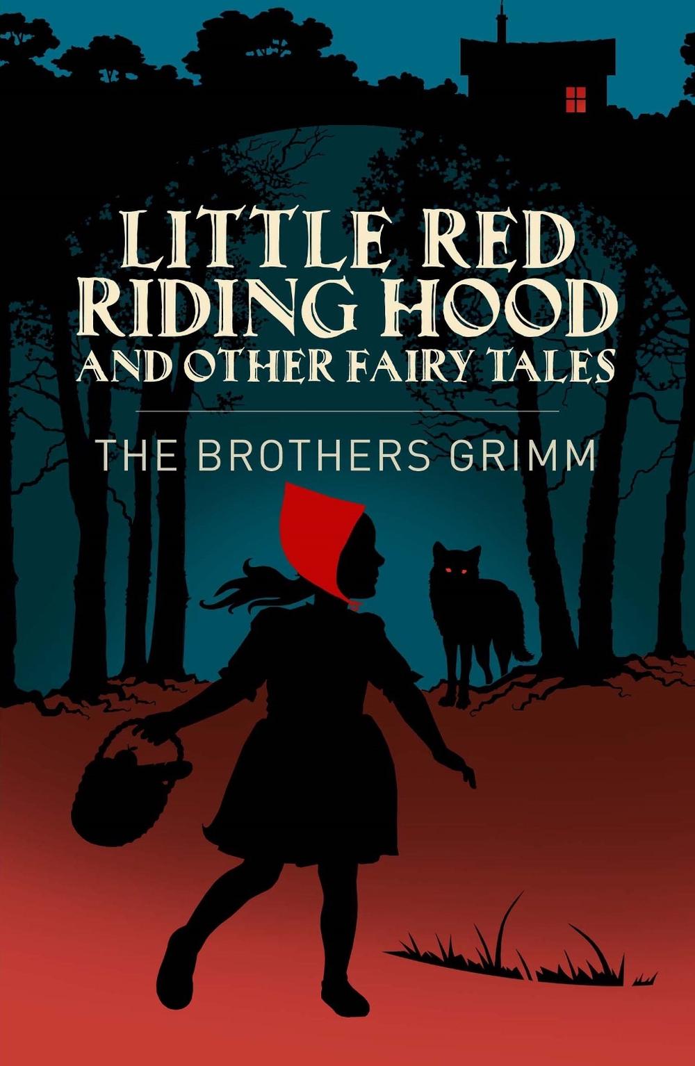 Little Red Riding Hood & Other Grimm's Fairy Tales by Jacob Grimm ...