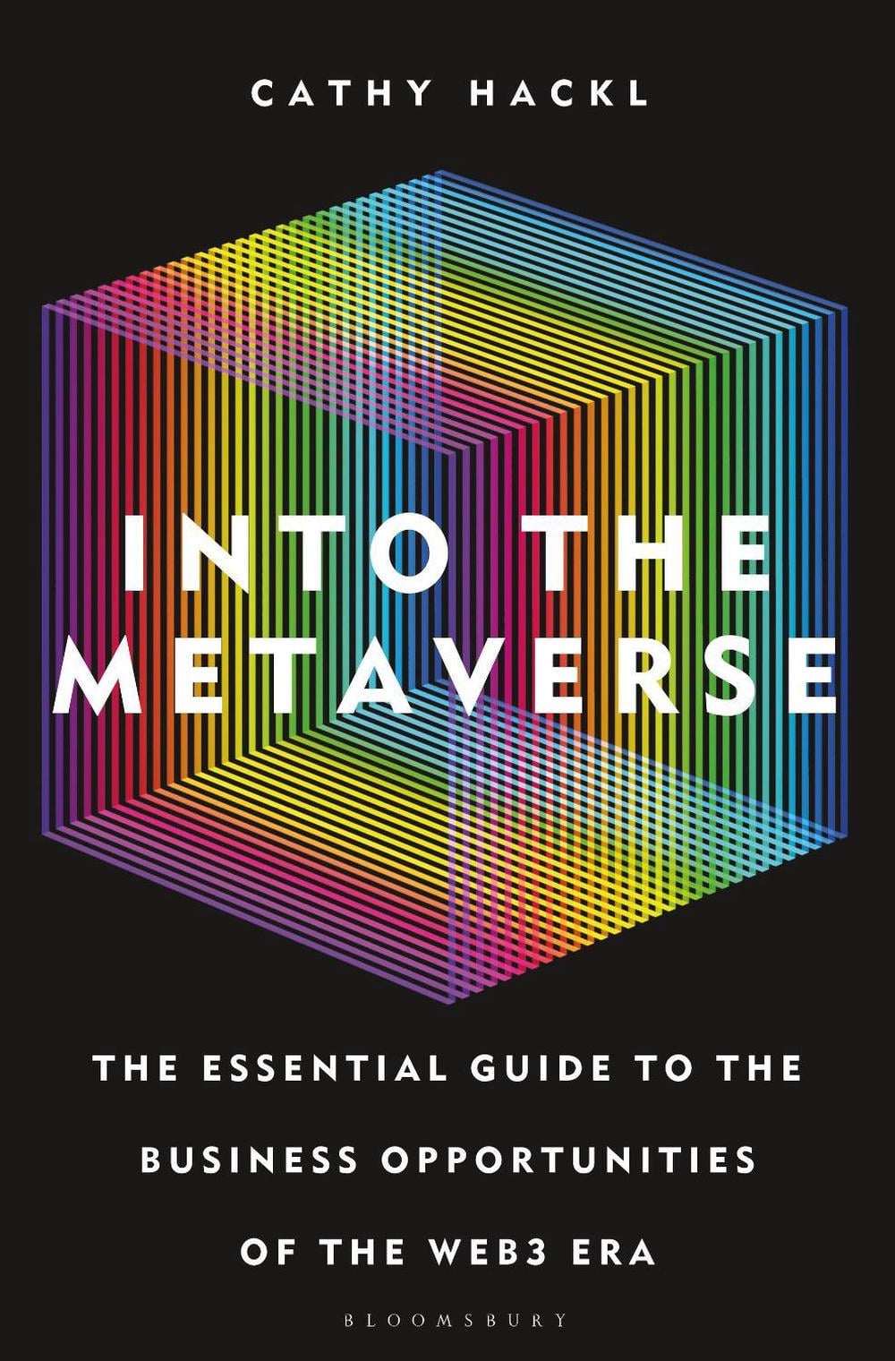 Into the Metaverse by Cathy Hackl, Hardcover, 9781399401807 | Buy ...