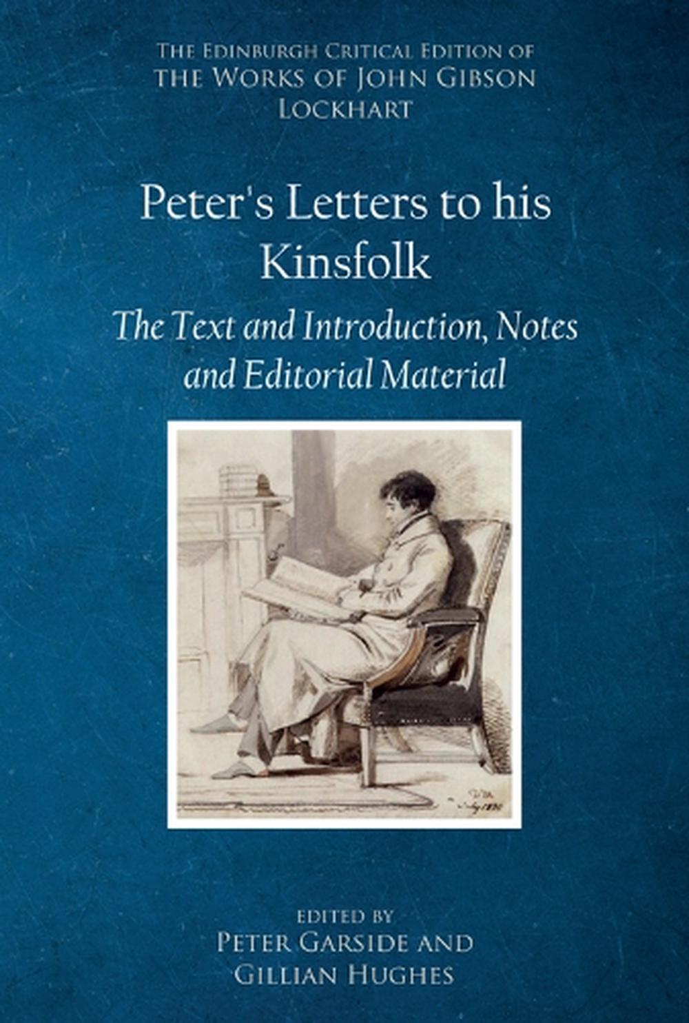 Peter'S Letters to His Kinsfolk by P.D. Garside, Hardcover ...