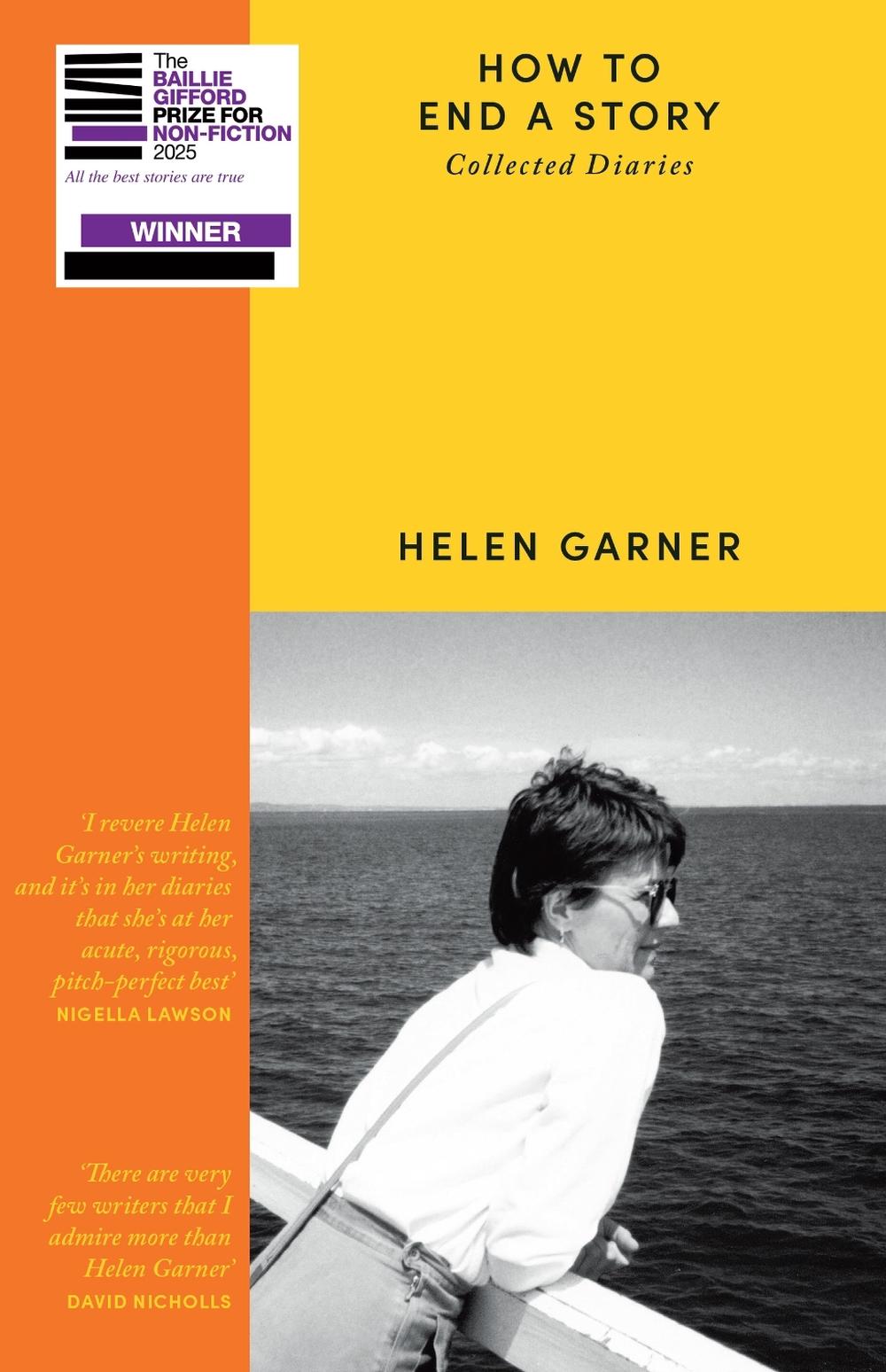 How to End a Story by Helen Garner, Paperback, 9781399606745 | Buy ...