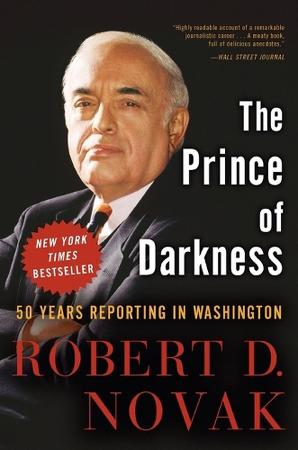 The Prince of Darkness by Robert D. Novak, Paperback, 9781400052004 ...