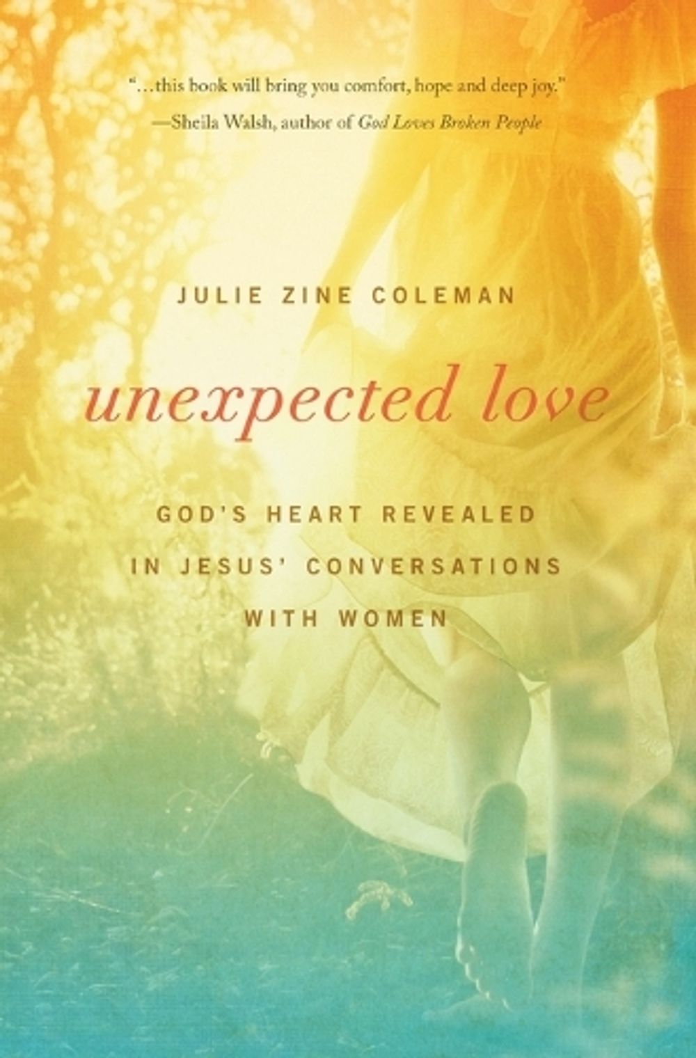 Unexpected Love by Julie Coleman, Paperback, 9781400204243 | Buy online ...