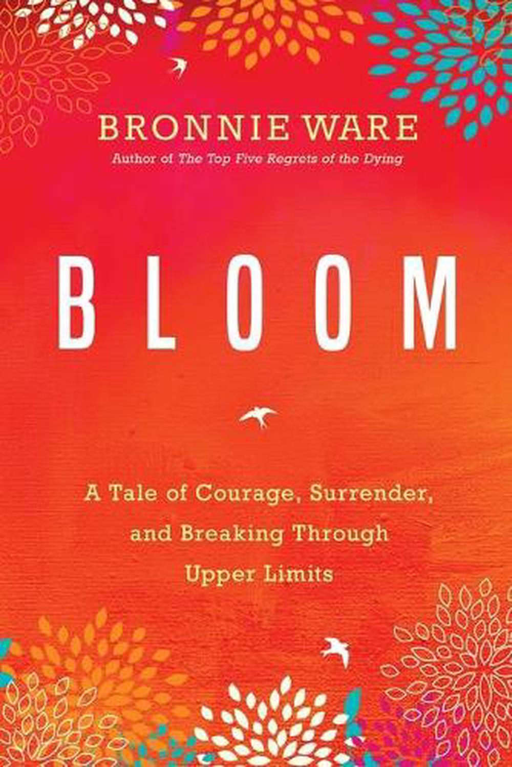 Bloom by Bronnie Ware, Paperback, 9781401951771 | Buy online at The Nile