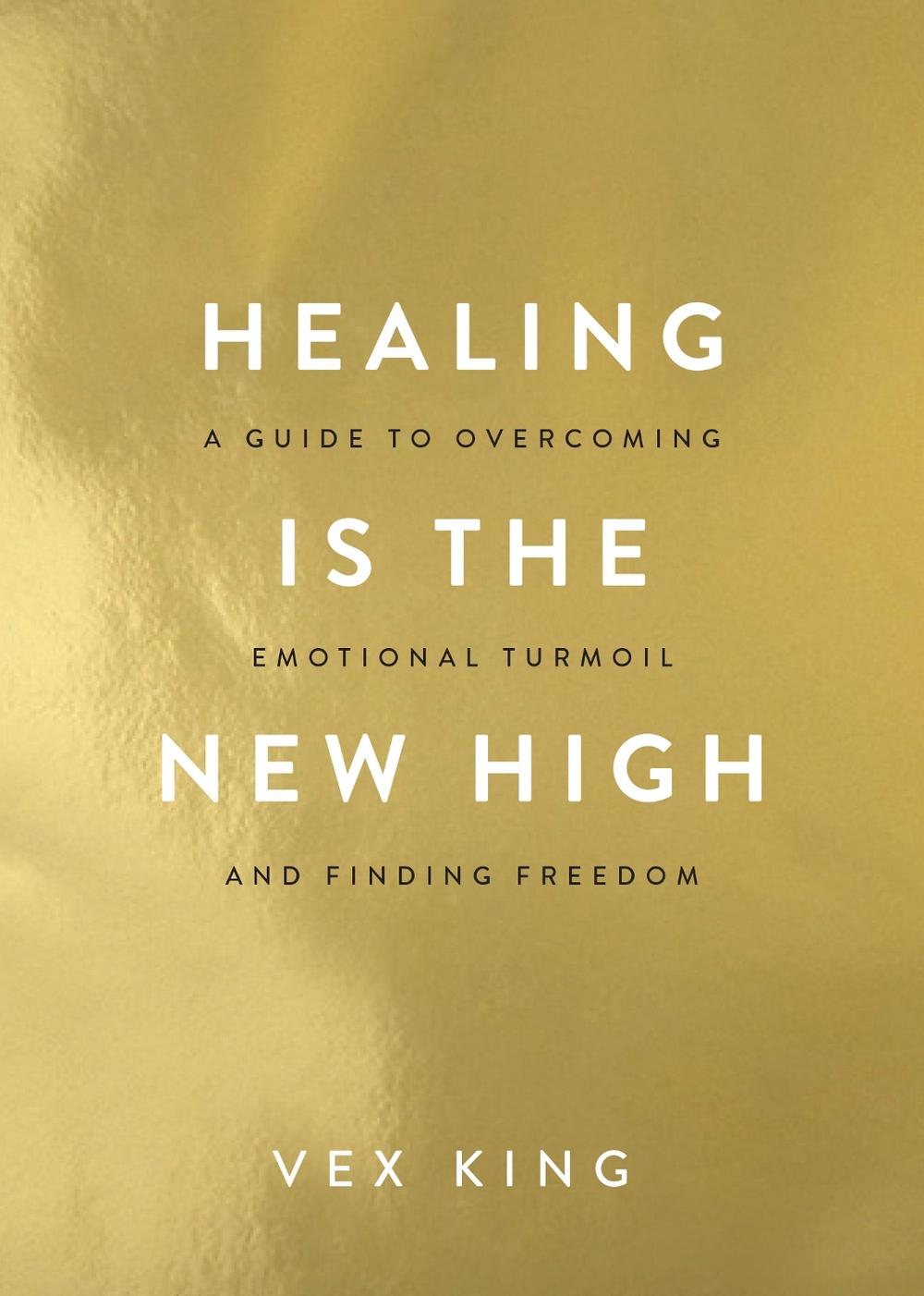 Healing Is the New High by Vex King, Paperback, 9781401961244 | Buy ...