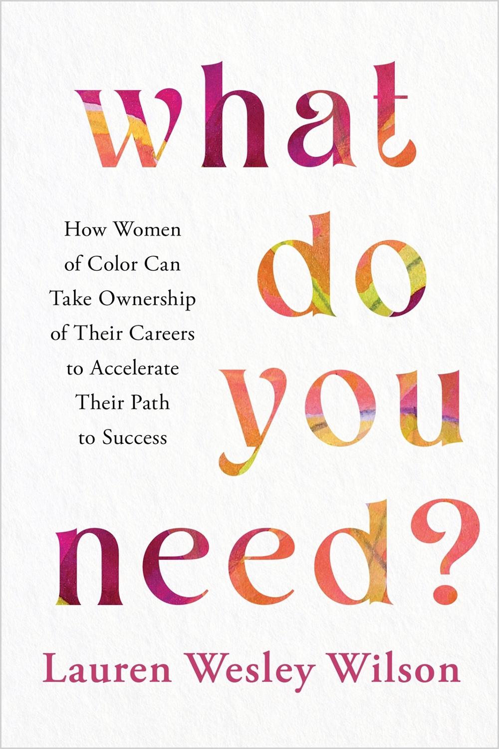 What Do You Need? by Lauren Wesley Wilson, Hardcover, 9781401974893 ...