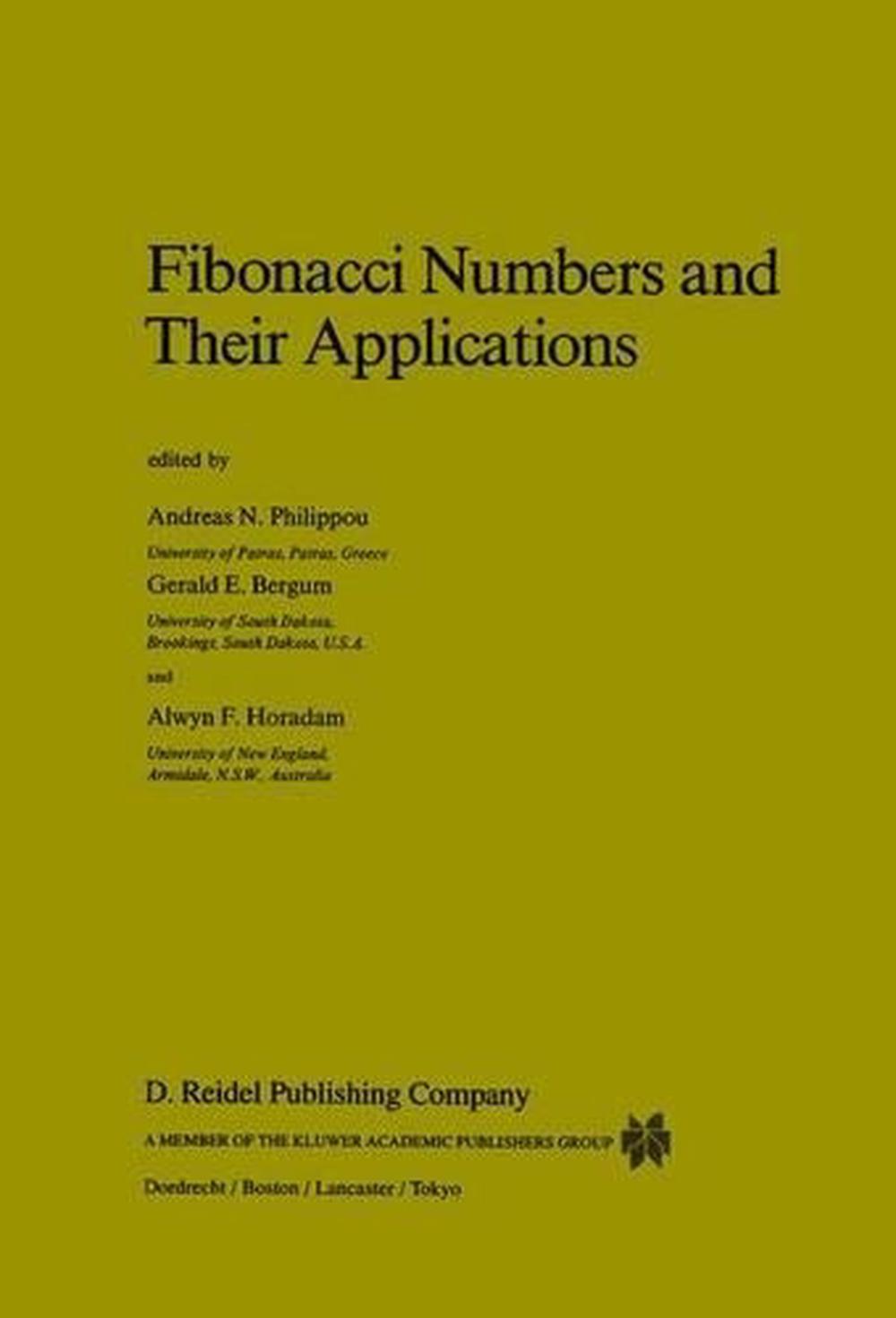 Fibonacci Numbers and Their Applications by Andreas N. Philippou ...