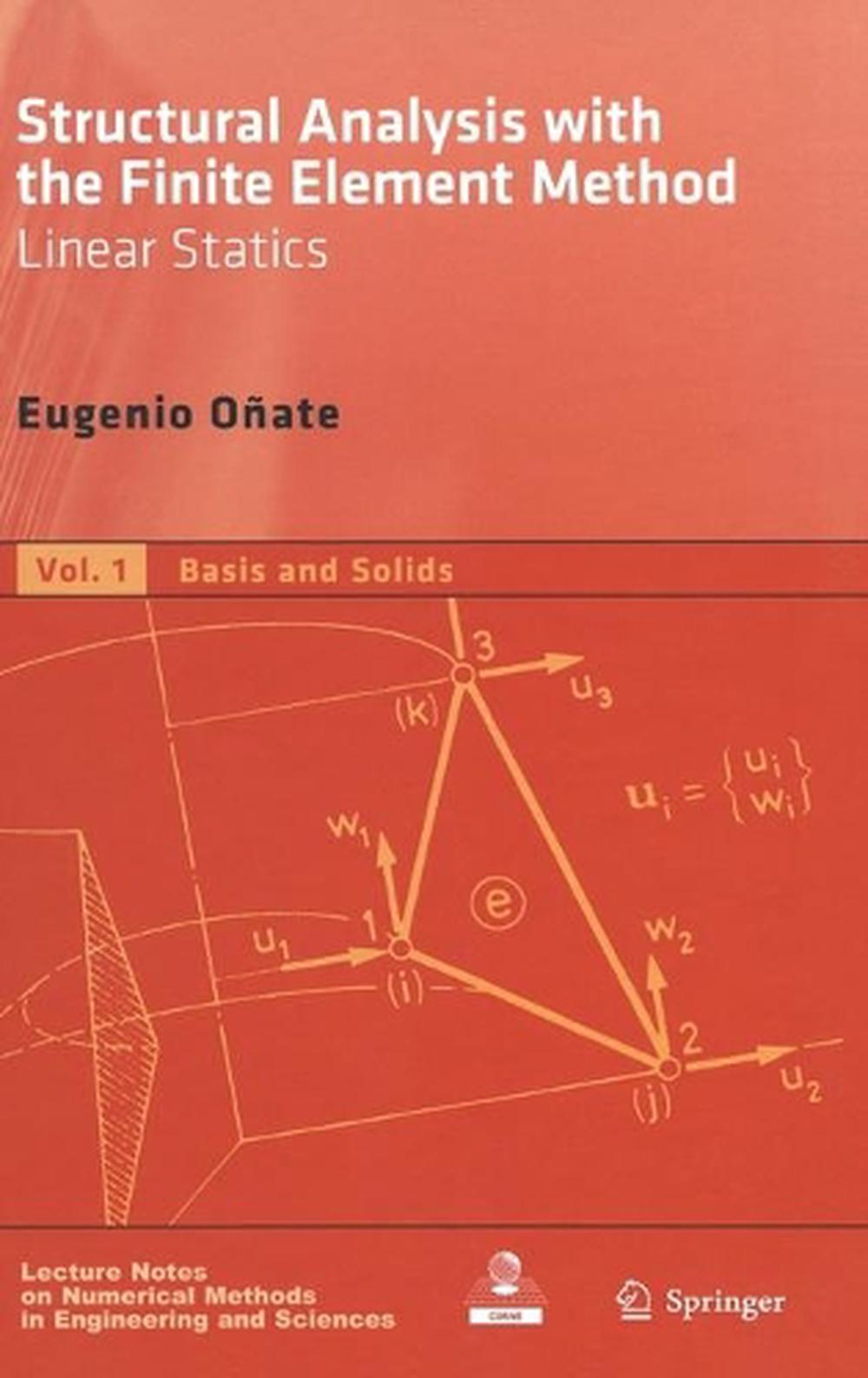 Structural Analysis With The Finite Element Method Volume 1 Linear