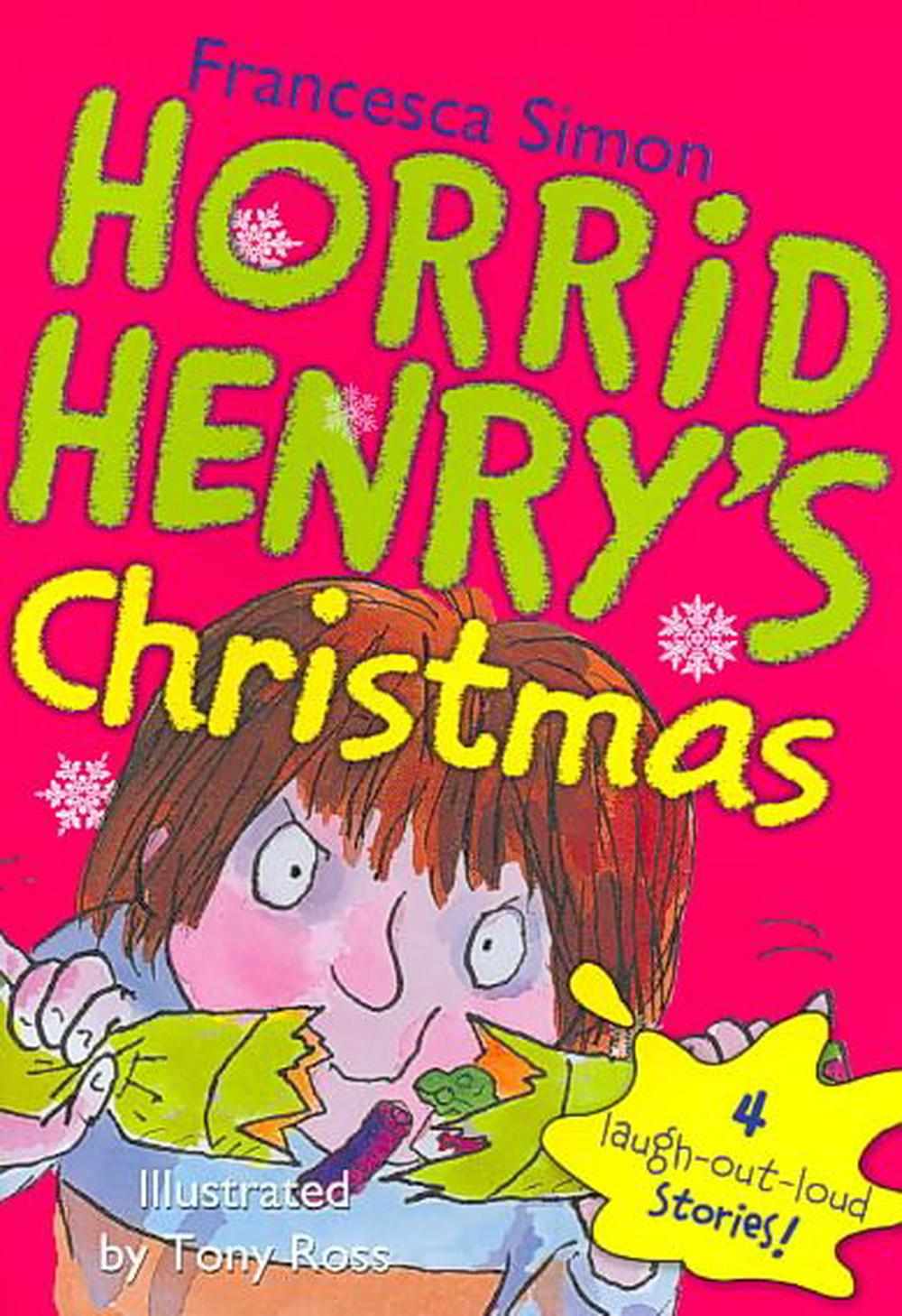 Horrid Henry's Christmas by Francesca Simon, Paperback, 9781402217821 ...