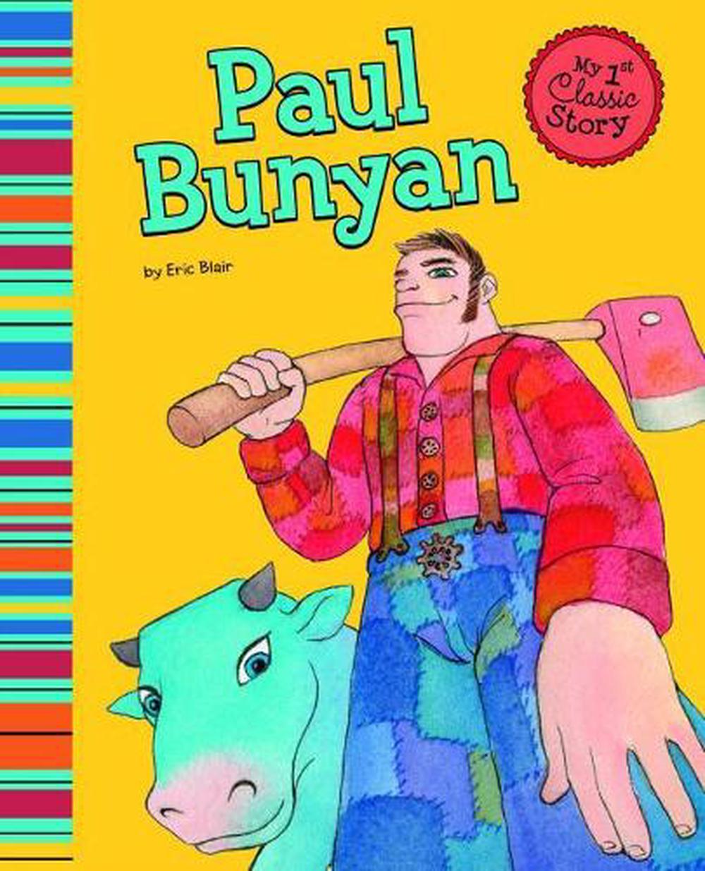 My First Classic Story Paul Bunyan by Eric Blair, Paperback ...
