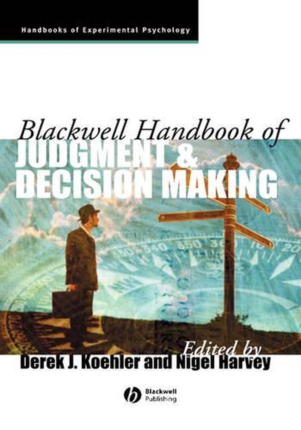 Blackwell Handbook of Judgment and Decision Making, 1st Edition by ...