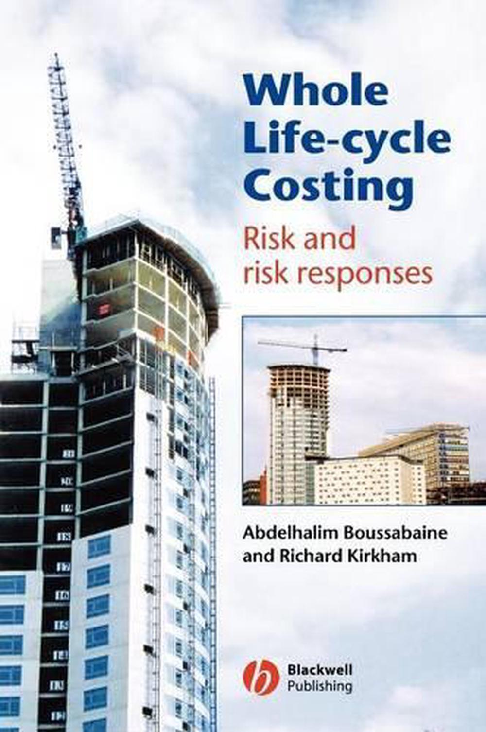 Whole Life-Cycle Costing, 1st Edition by Abdelhalim Boussabaine ...