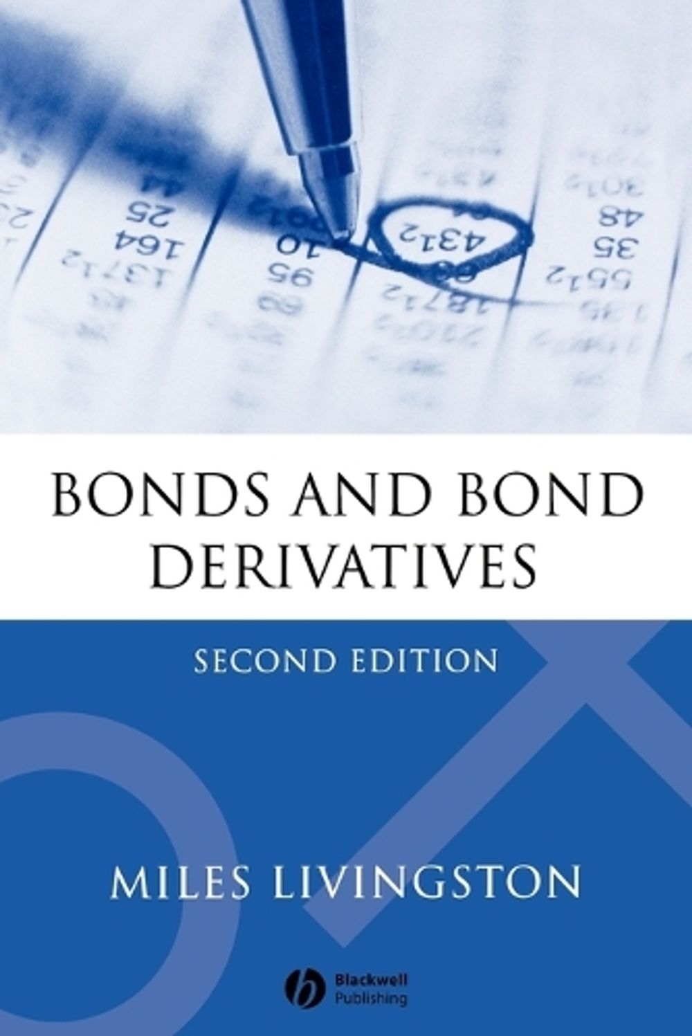 Bonds and Bond Derivatives by Miles Livingston, Paperback ...