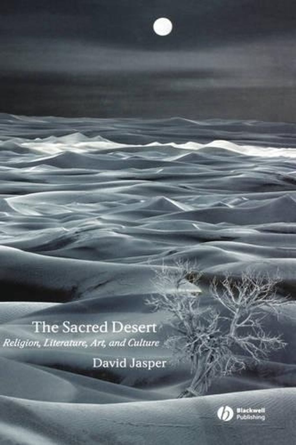 The Sacred Desert by David Jasper, Paperback, 9781405119757 | Buy ...