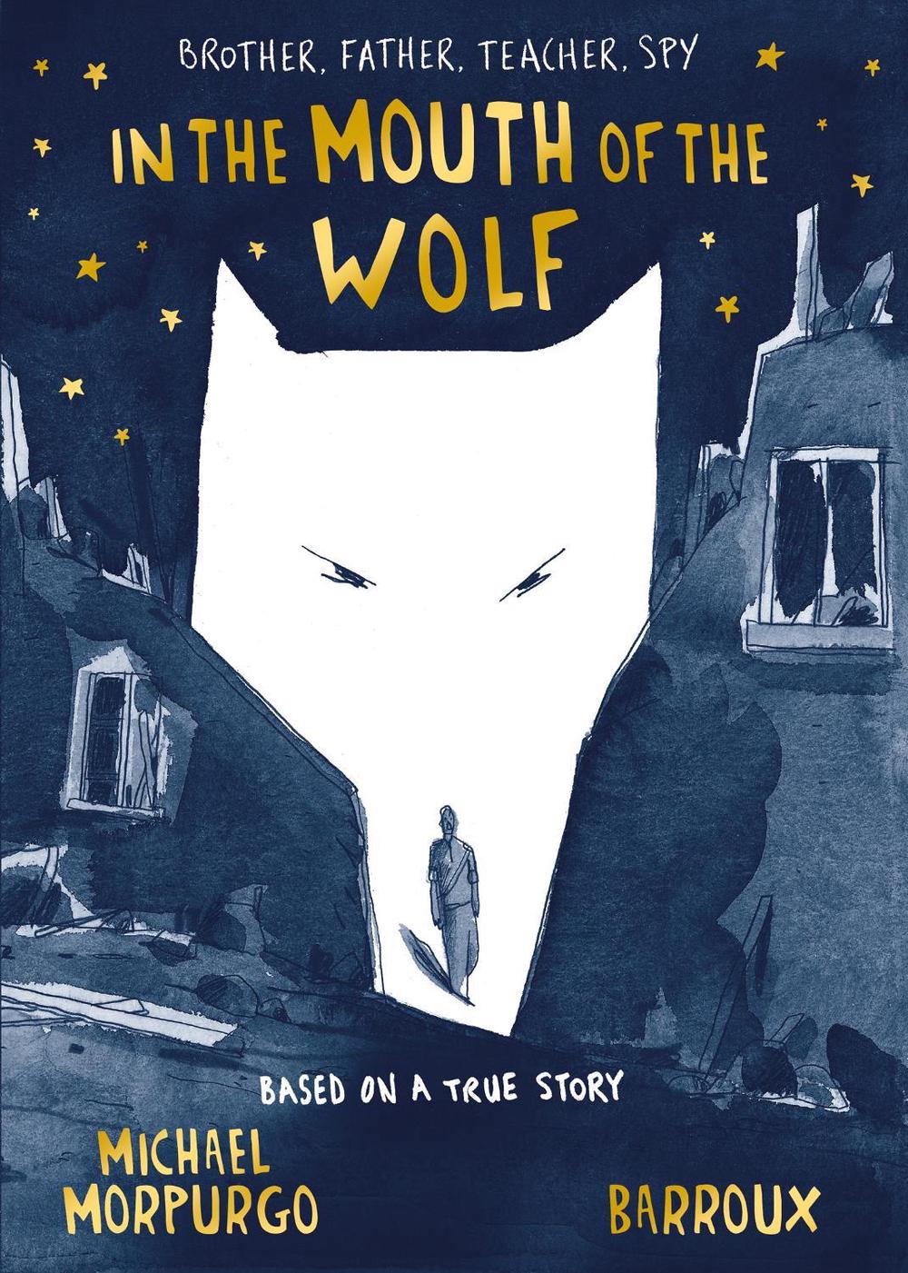 In the Mouth of the Wolf by Michael Morpurgo, Hardcover, 9781405285261 ...