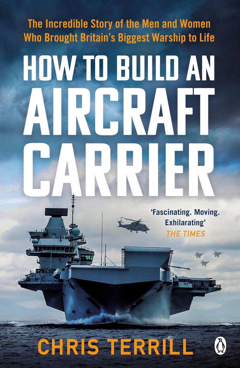How to Build an Aircraft Carrier by Chris Terrill, Paperback ...