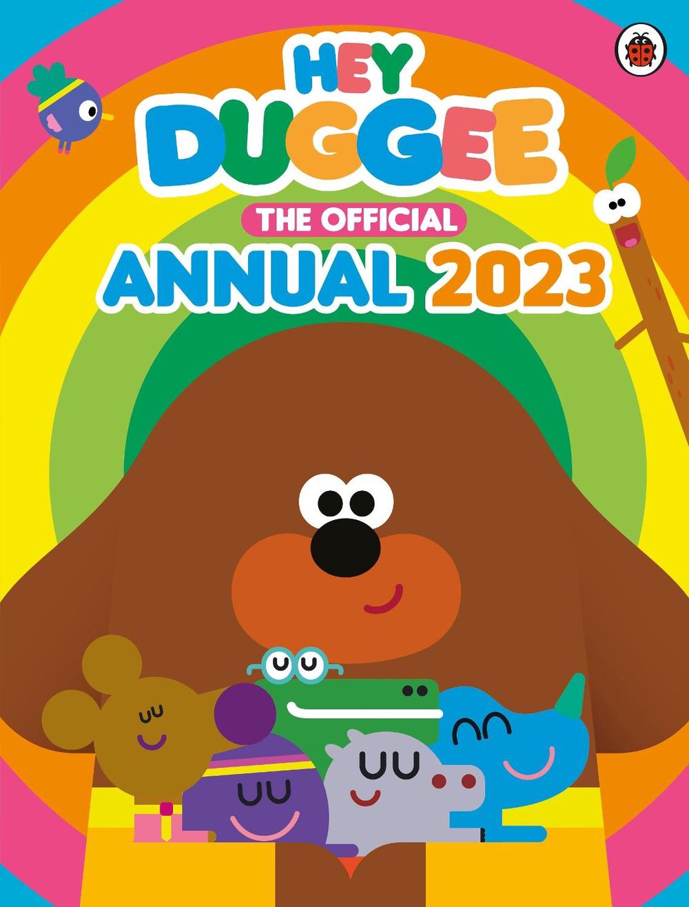 Hey Duggee: The Official Hey Duggee Annual 2023 by Hey Duggee ...
