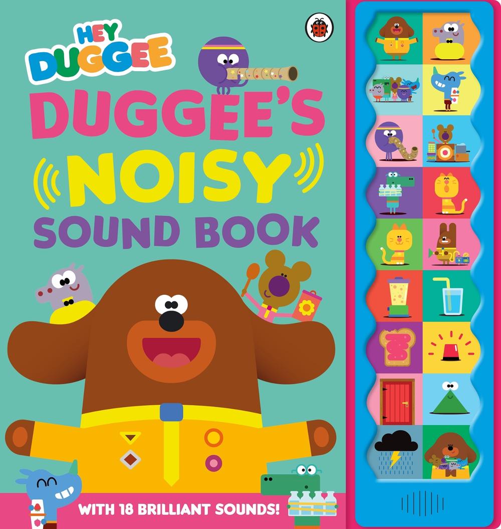 Hey Duggee: Duggee's Noisy Sound Book by Hey Duggee, Board Book ...