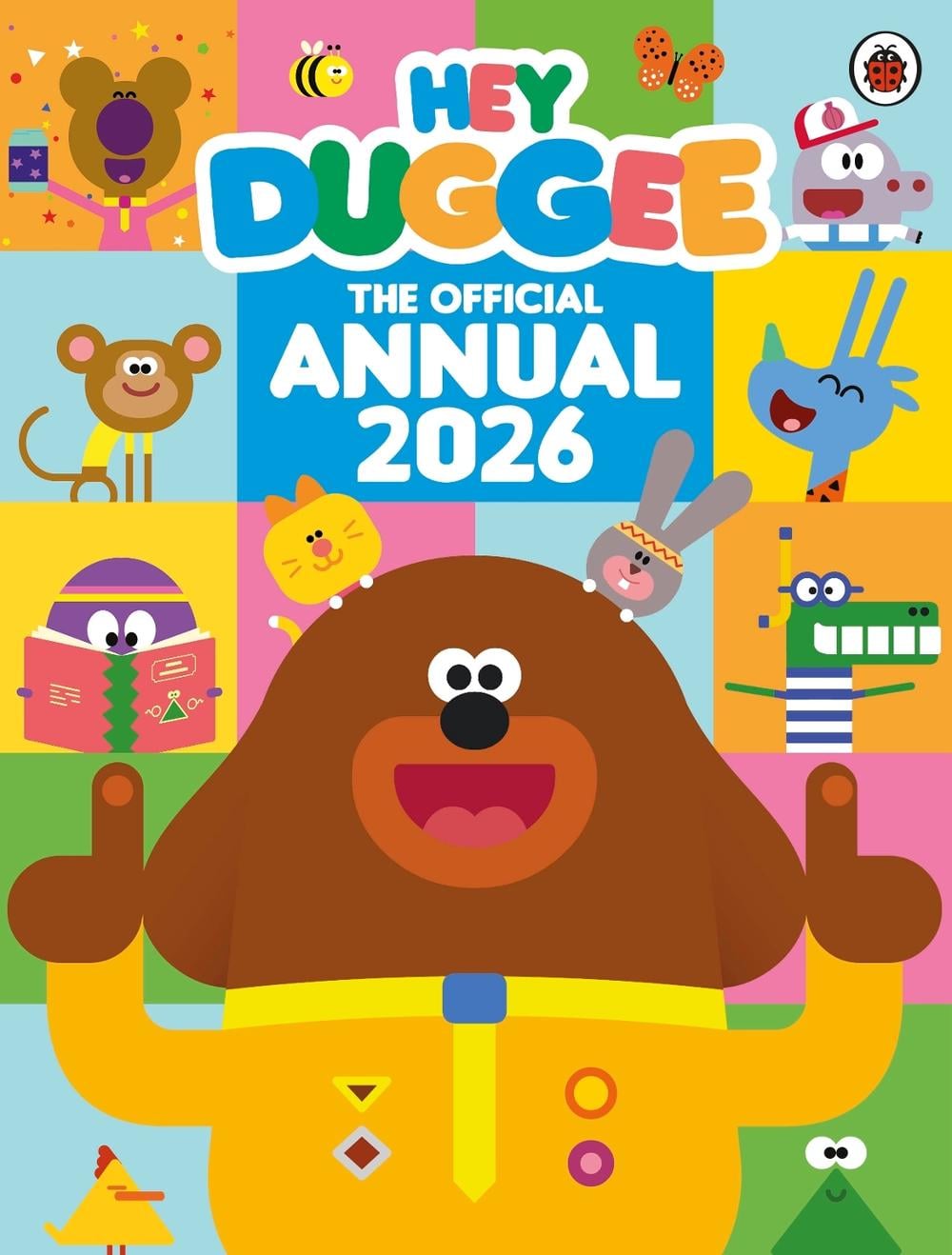 Hey Duggee: The Official Hey Duggee Annual 2026 by Hey Duggee ...