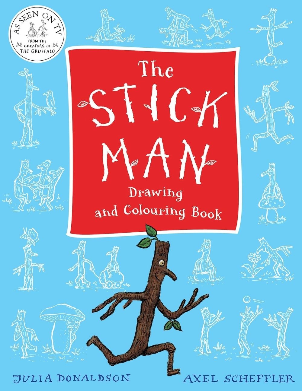 Stick Man Drawing and Colouring Book by Julia Donaldson, Paperback ...