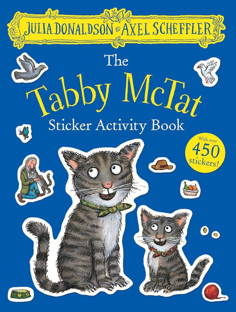 The Tabby McTat Sticker Book by Julia Donaldson, Paperback ...