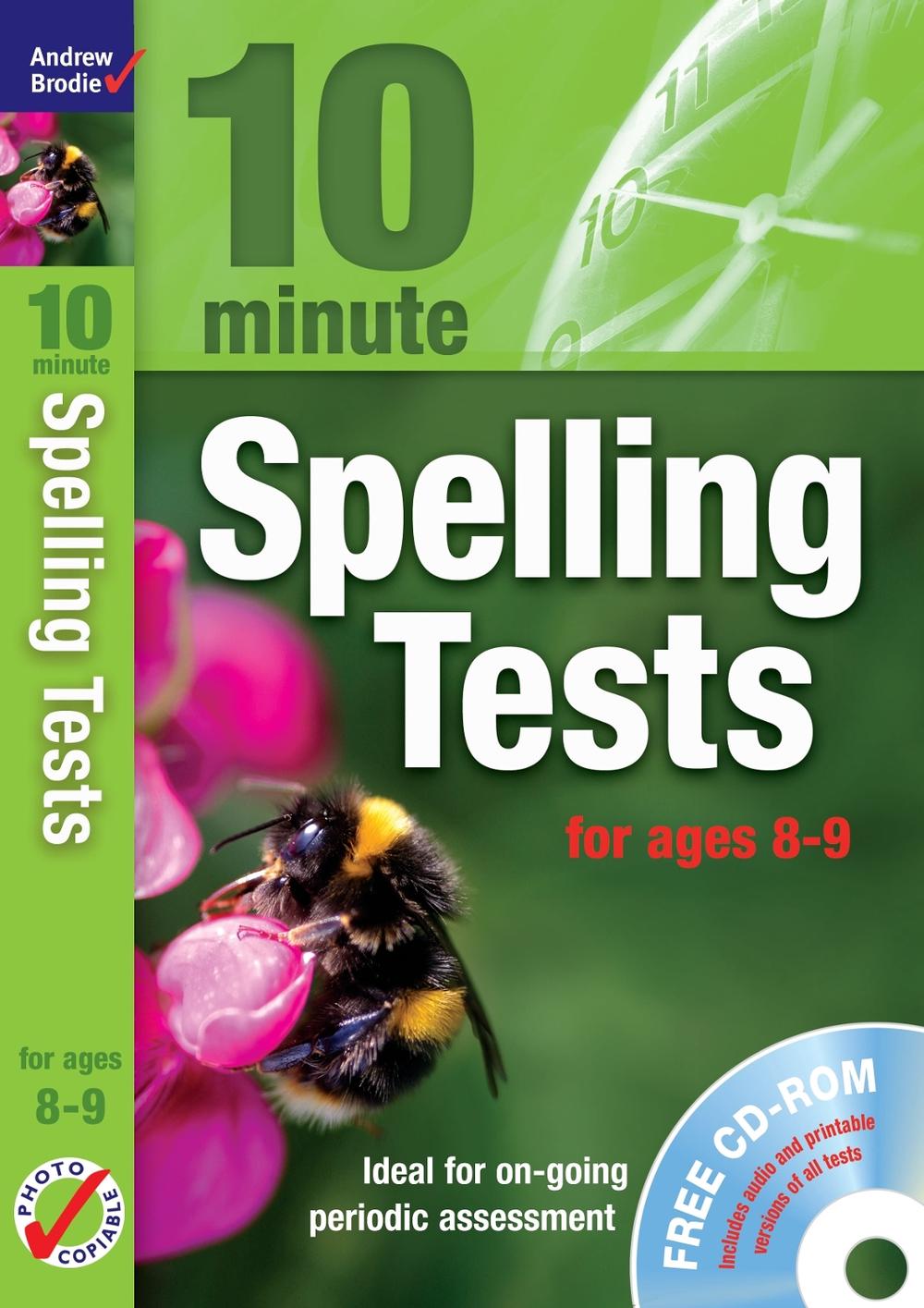 Ten Minute Spelling Tests for ages 8-9 by Andrew Brodie, Book ...