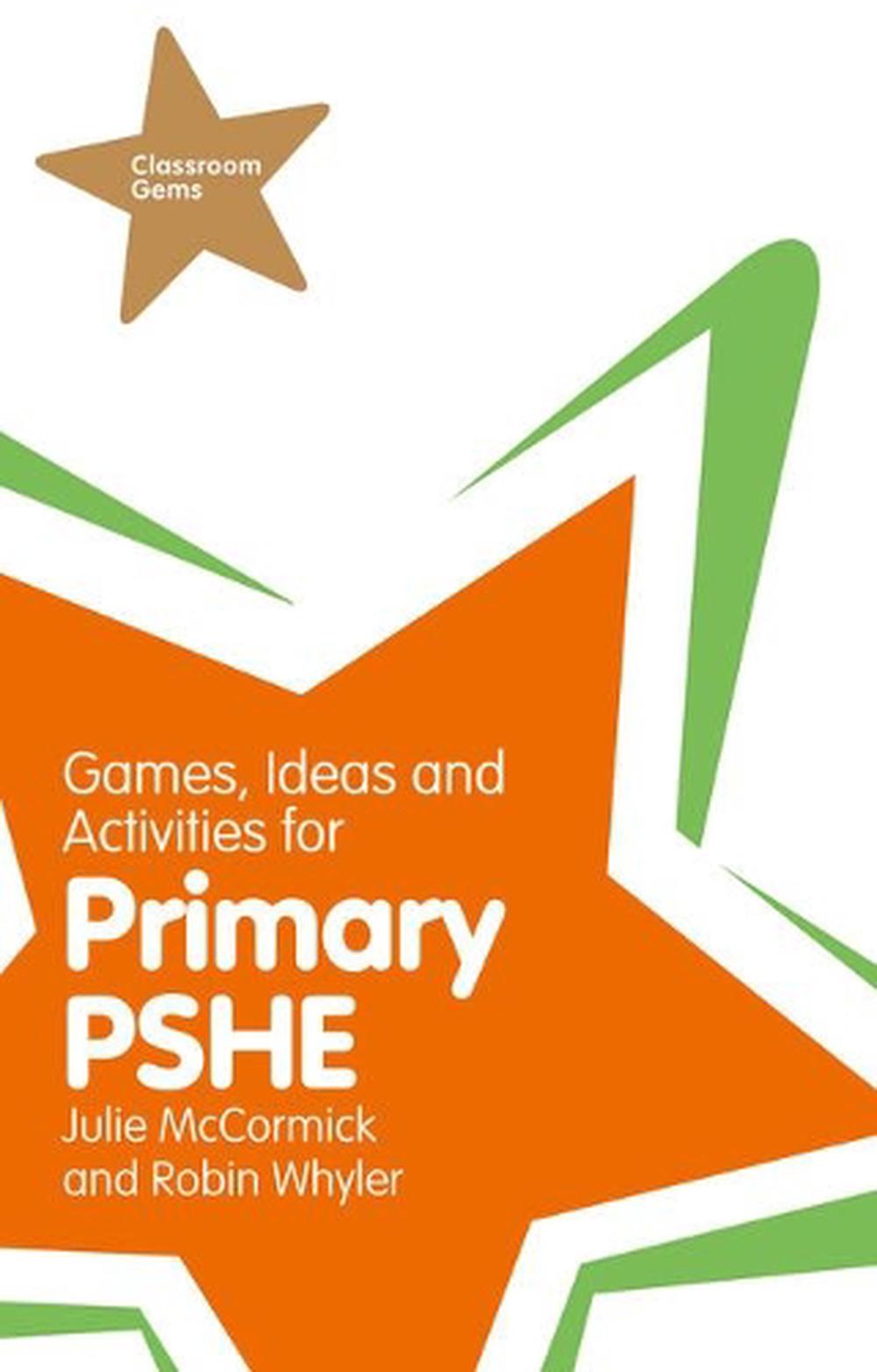 Games, Ideas and Activities for Primary PSHE by Robin Whyler, Paperback ...