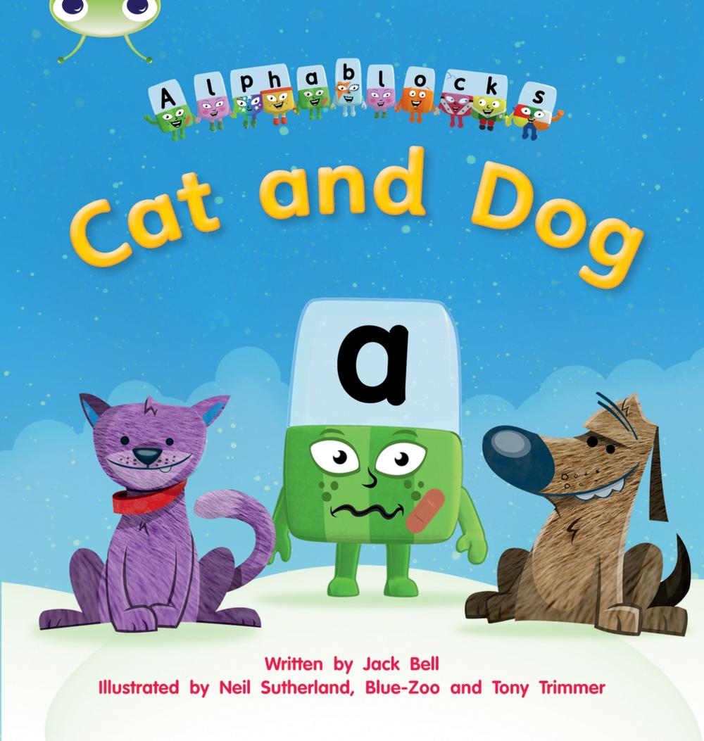 Bug Club Phonics - Phase 2 Unit 3: Alphablocks Cat and Dog, 1 Edition ...