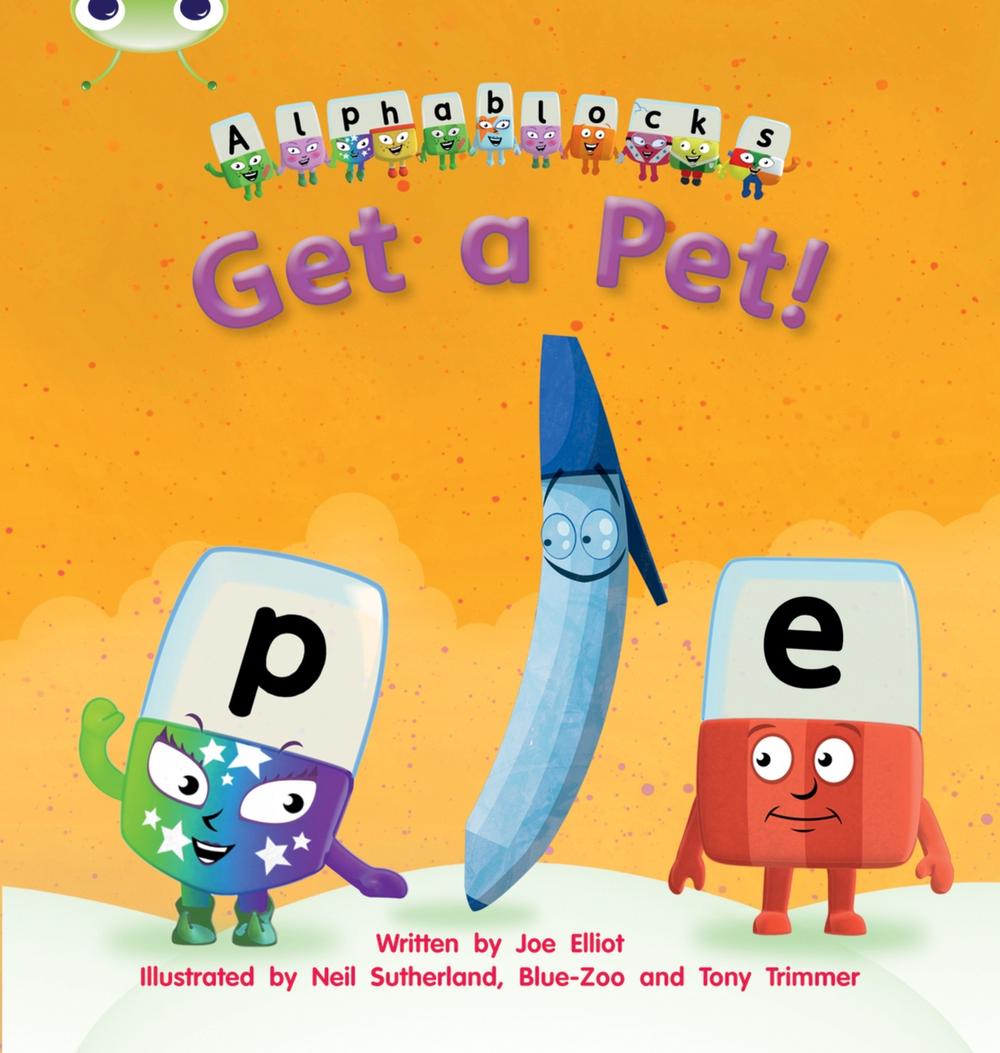 Bug Club Phonics - Phase 2 Unit 4: Alphablocks Get A Pet!, 1 Edition by ...