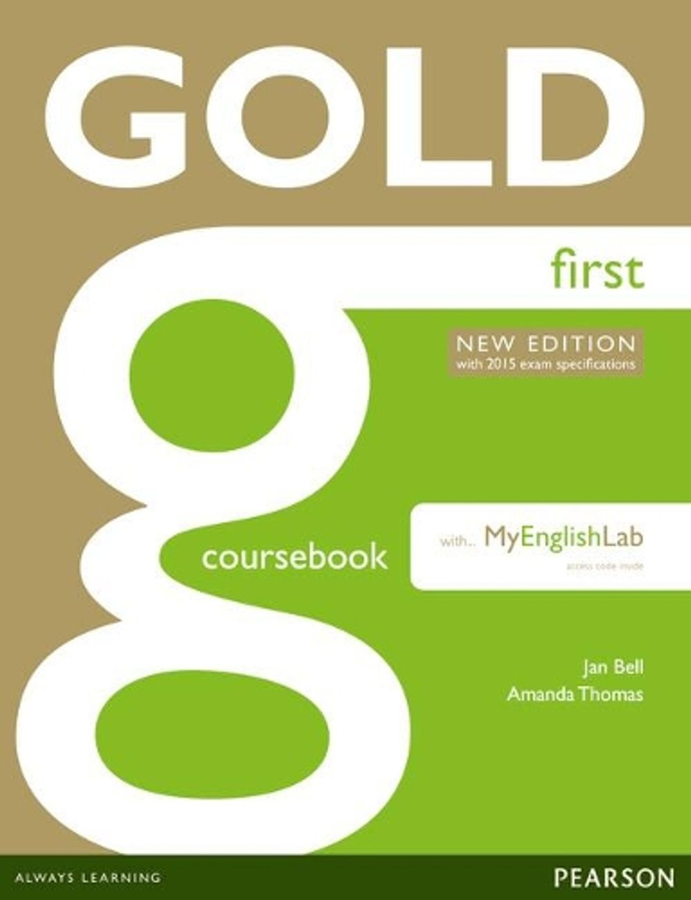 Gold First New Edition Coursebook with FCE MyLab Pack, 2nd Edition by ...